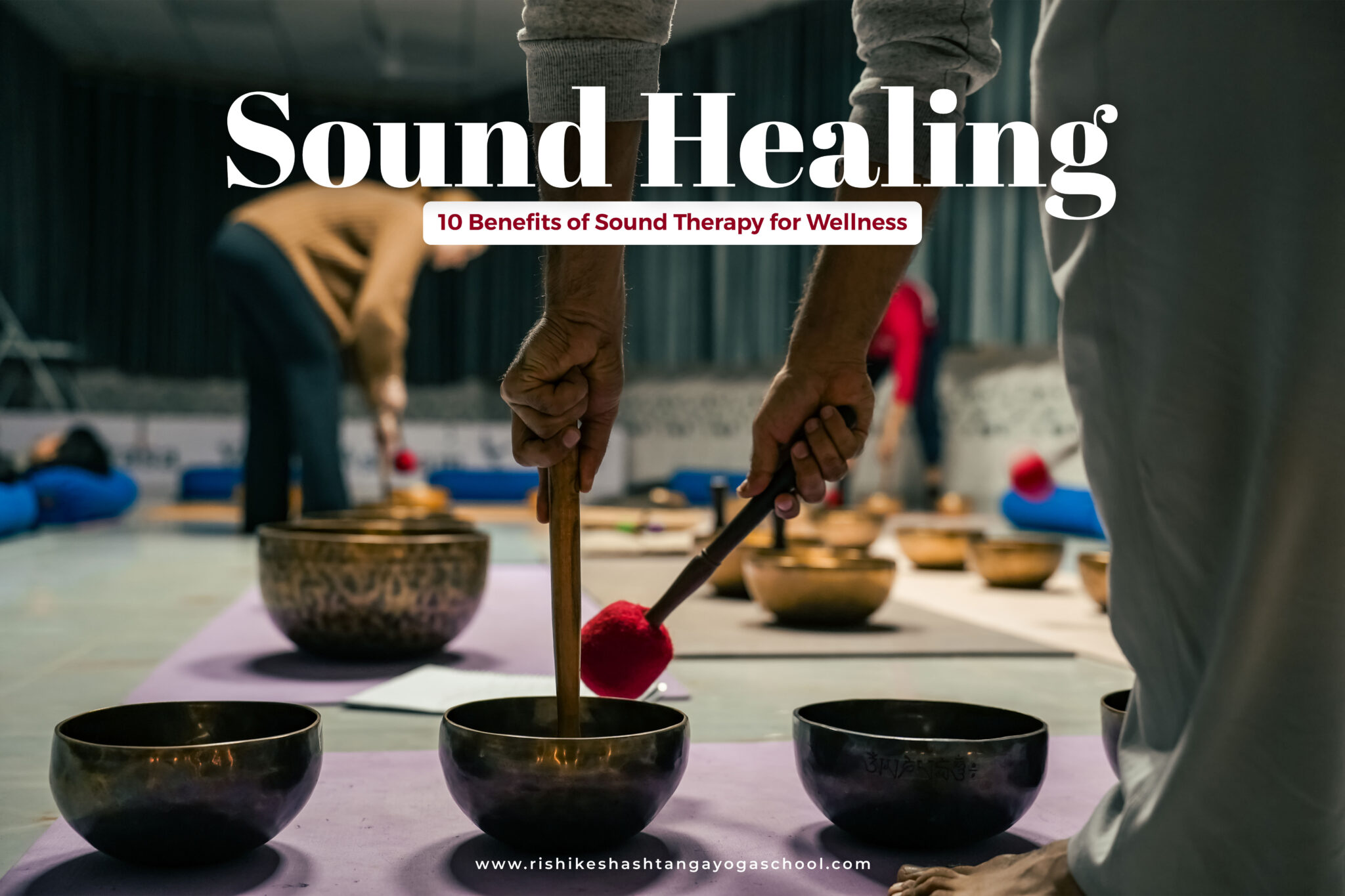 Sound Healing: 10 Benefits of Sound Therapy for Wellness