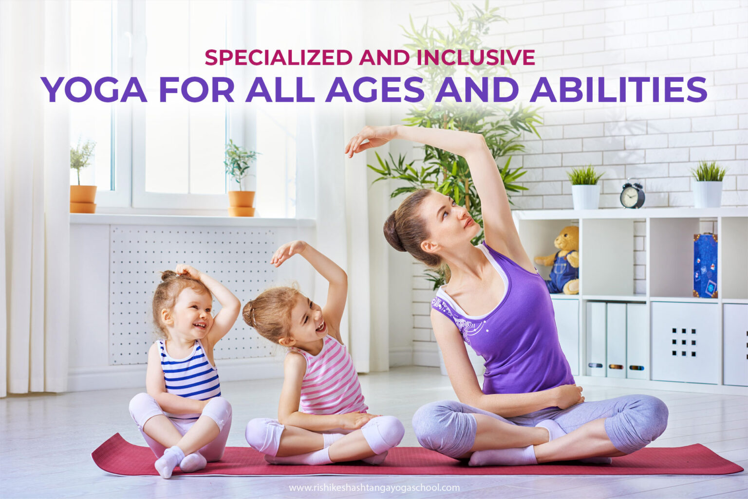 Specialized and Inclusive Yoga for All Ages and Abilities